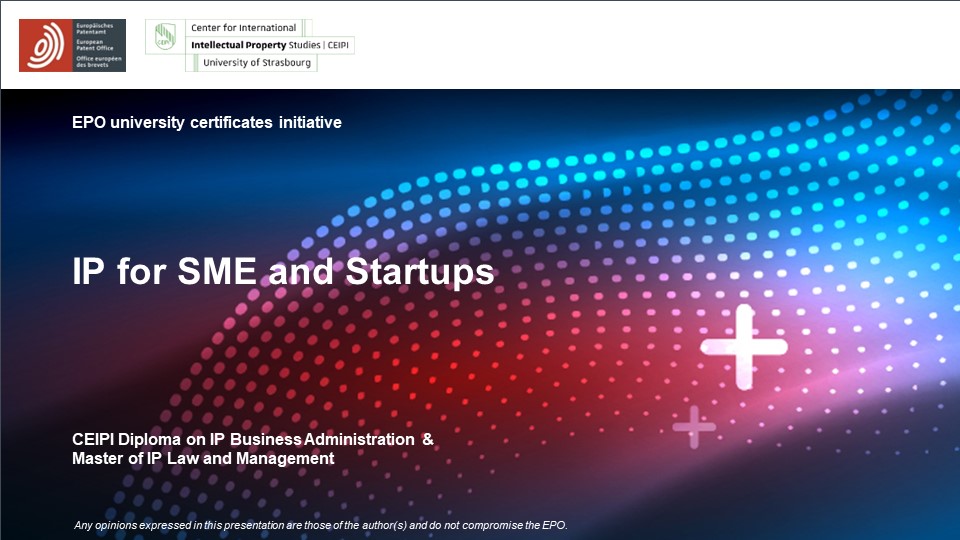 Co-labelled University Diploma in IP Business Administration CEIPI/EPO ...