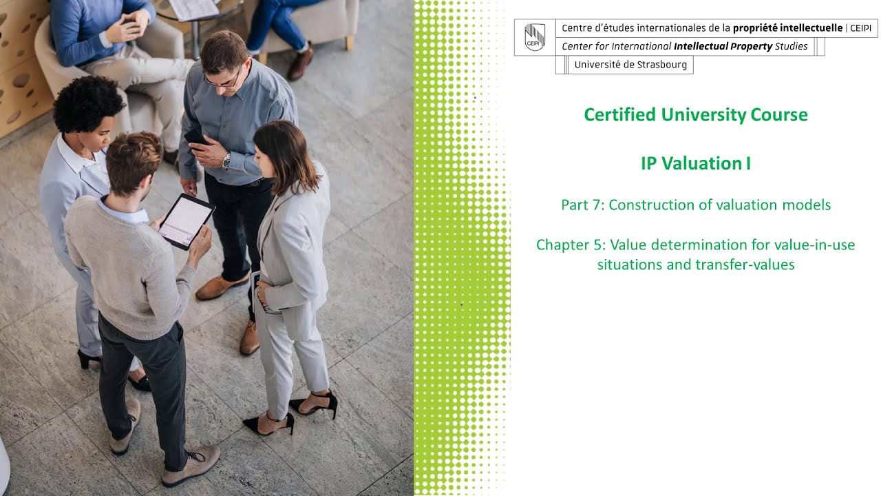 Certified University Course IP Valuation I - IP Business Academy